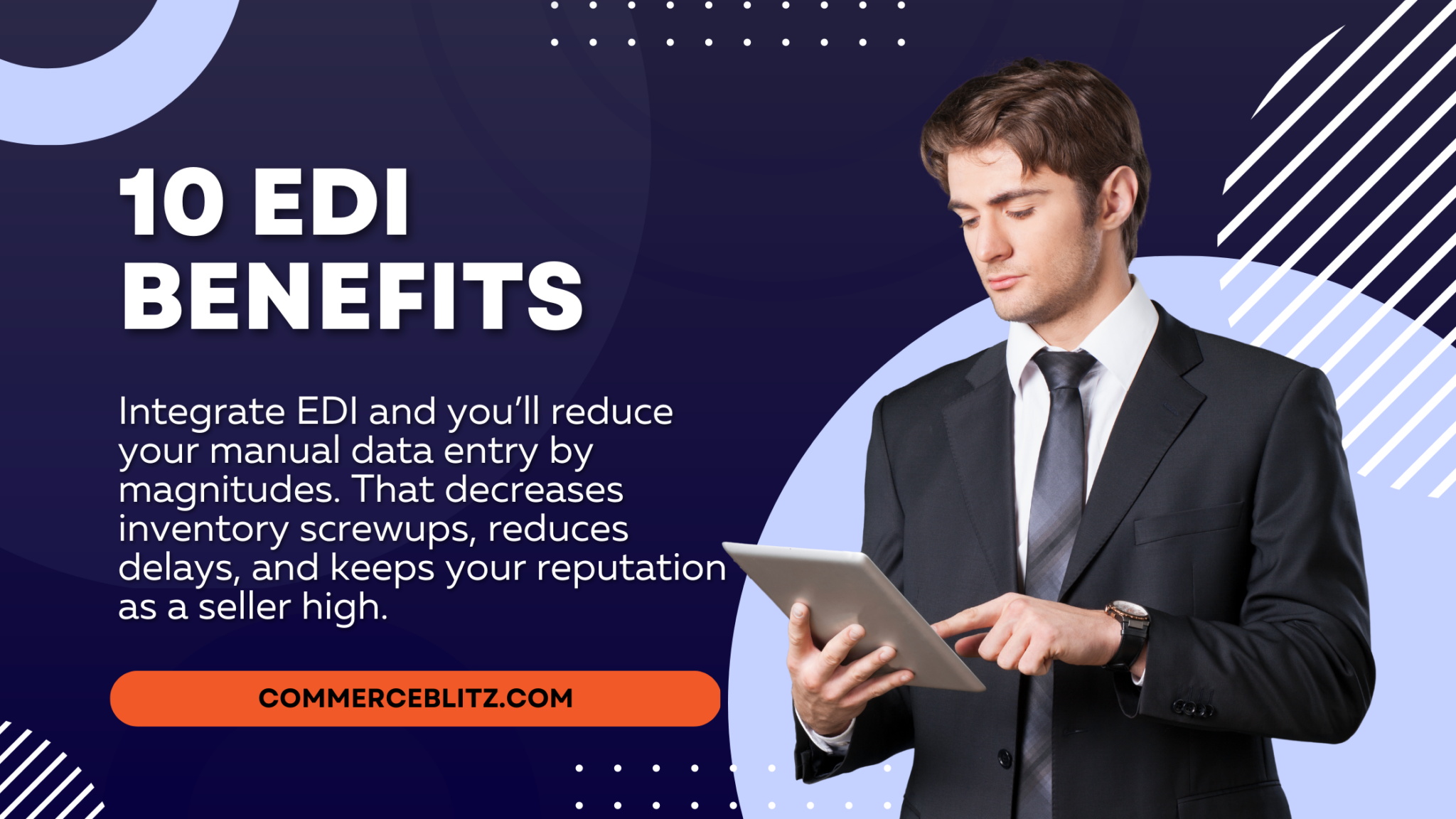 10 EDI Benefits - CommerceBlitz